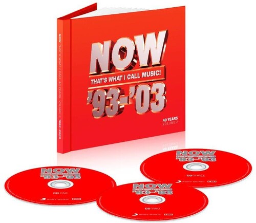 Now That's What I Call 40 Years: Vol 2 - 1993-2003: Now That's What I ...
